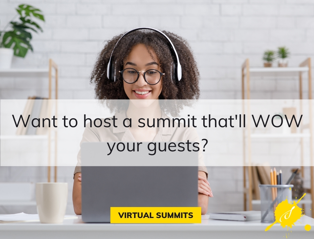 Want to host a summit that'll WOW your guests? Here's how... - Virtual ...